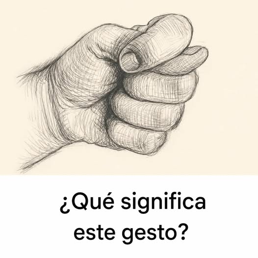 El curioso significado de este gesto con la mano que pocas personas ...